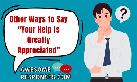 💬 30 Other Ways To Say Your Help Is Greatly Appreciated ️ ️