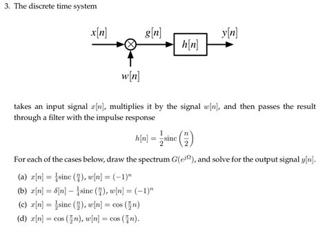 Solved 3 The Discrete Time System R N G N Y N Takes An