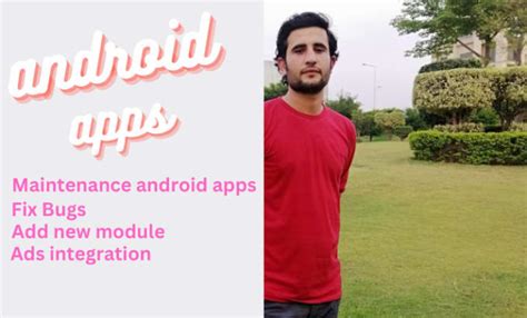 Do Android App Maintenance Update And Bug Fixing By Mushahidhusain Fiverr