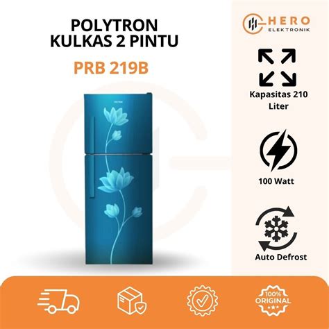 Jual Kulkas 2 Pintu Polytron 2 Pintu 210 L Prb 219 B Original Shopee