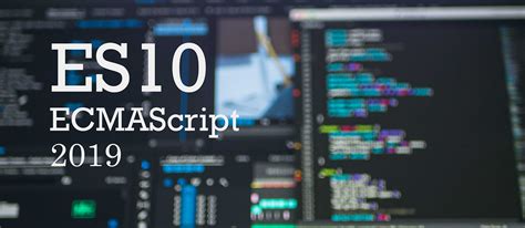 Javascript Es10es2019 Features New Features Of Es10ecmascript 2019