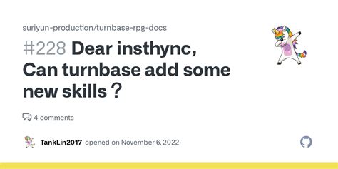 Dear InsthyncCan Turnbase Add Some New Skills Issue 228 Suriyun