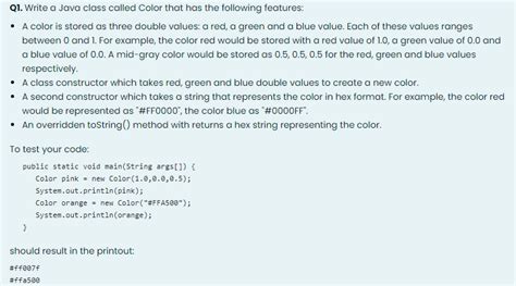 Solved Q1 Write A Java Class Called Color That Has The