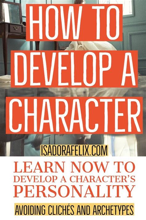 How To Develop A Character How To Develop A Characters Personality