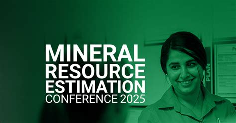 Mineral Resource Estimation Conference 2025