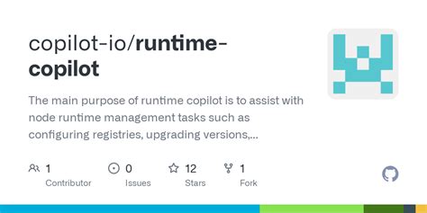 Github Copilot Ioruntime Copilot The Main Purpose Of Runtime