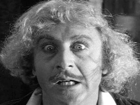 Gene Wilder Young Frankenstein Young Frankenstein Frankenstein