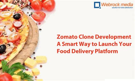 zomato clone development a smart way to launch your food delivery platform