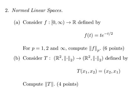 Solved How To Solve 2 Normed Linear Spacesa ﻿consider