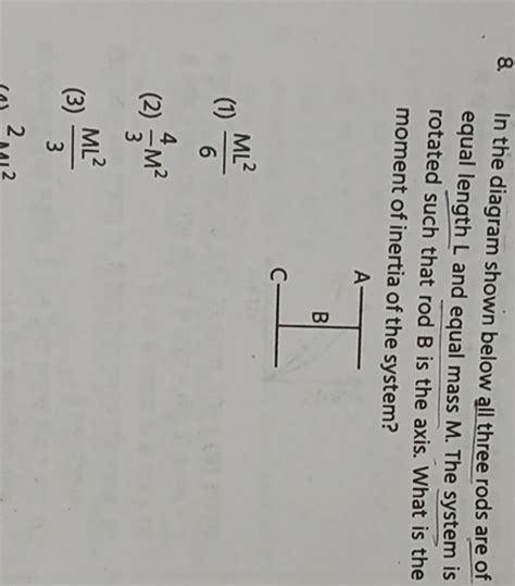 8 In The Diagram Shown Below All Three Rods Are Of Equal Length L And Eq