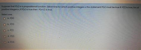 Solved Suppose That Px Is A Propositional Function