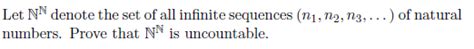 Solved Let NN Denote The Set Of All Infinite Sequences Chegg Com