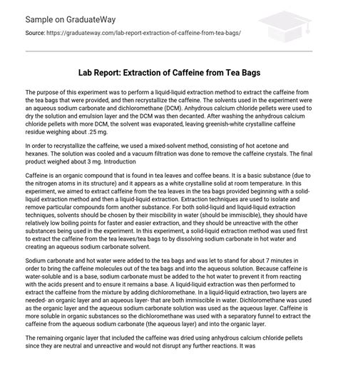 Lab Report Extraction Of Caffeine From Tea Bags Free Essay Example 1163 Words Graduateway