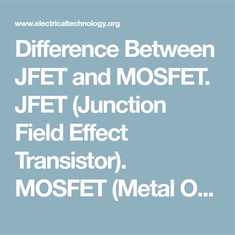 Difference Between Jfet And Mosfet