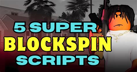 5 super blockspin scripts kill aura auto farm esp