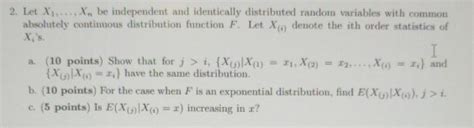 Solved Let Xi In Be Independent And Identically Chegg Com