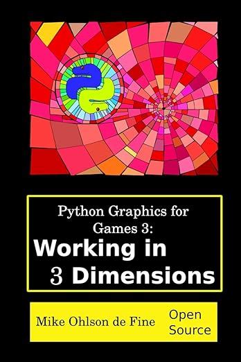 Amazon Python Graphics For Games 3 Working In 3 Dimensions Object