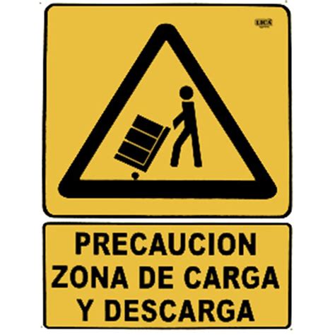 Cartel Precaución Zona De Carga Y Descarga Lica