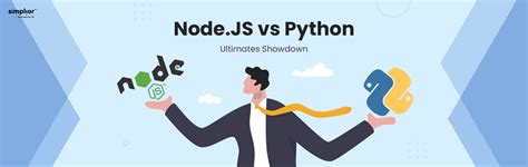Nodejs Vs Python A Comprehensive Comparison For Developers