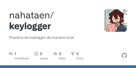 GitHub Nahataen Keylogger Practica De Keylogger De Manera Local