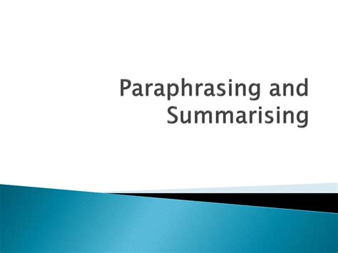 PPT Effective Paraphrasing And Summarising Techniques In Academic