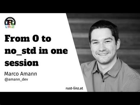 Free Video From 0 To Nostd In Rust Writing Bare Metal Applications