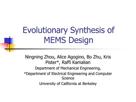 Ppt Evolutionary Synthesis Of Mems Design Powerpoint Presentation