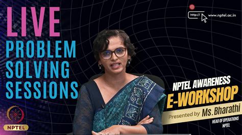 Live Problem Solving Sessions Nptel Awareness E Workshop Ms