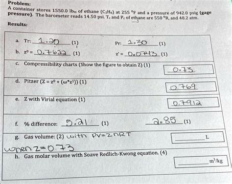 Solved Calculate The Gas Volume And Gas Molar Volume With The Soave Redlich Kwong Equation
