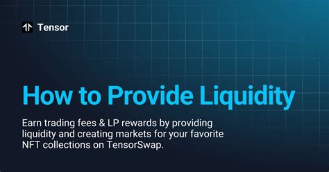 How To Provide Liquidity Tensor