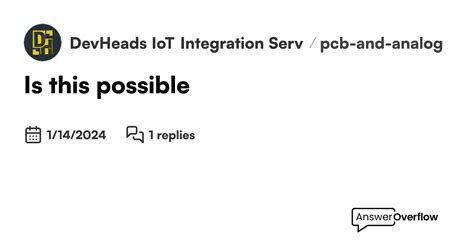 Is This Possible Devheads Iot Integration Server
