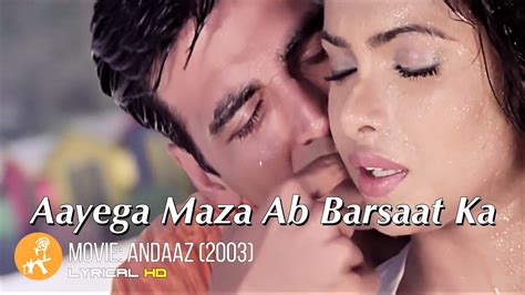 Aayega Maza Ab Barsaat Ka From Andaaz