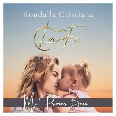 Letras De Rondalla Cristiana La Fe Musixmatch