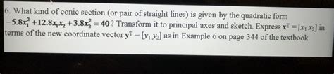 Solved What Kind Of Conic Section Or Pair Of Straight