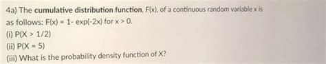 [solved] 4a The Cumulative Distribution Function F X