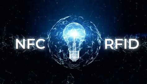 What Is A Difference Between Nfc And Rfid Rfidtag™