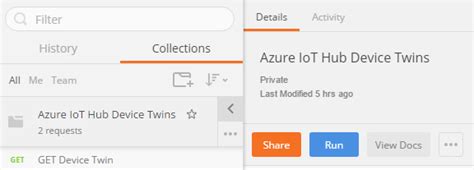 How To Use The Azure Iot Hub Device Twins Rest Apis With Postman And Newman Jon Gallant