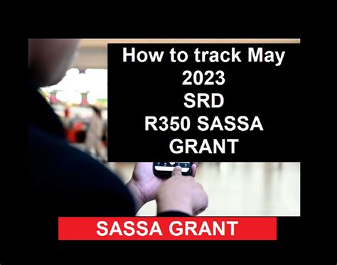 How To Track May 2023 R350 Sassa Grant Youth Space