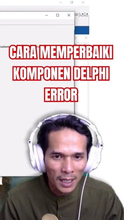 Perbaiki Komponen Delphi Yg Error Shorts Tutorial Coding Delphi