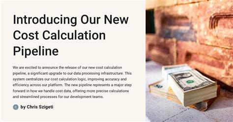 Introducing Our New Cost Calculation Pipeline