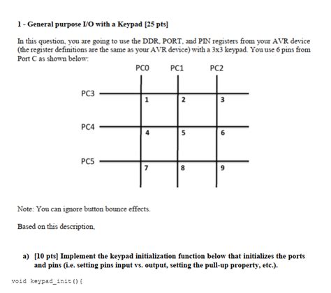 Solved 1 General Purpose I O With A Keypad [25 Pts] In
