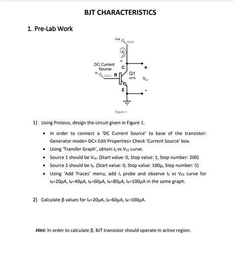 BJT CHARACTERISTICS Pre Lab Work Using Proteus Design The Circuit Given In Figure In Order