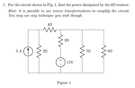 Solved For The Circuit Shown In Fig 1 Find The Power Chegg Com