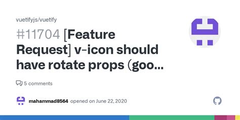Feature Request V Icon Should Have Rotate Props Good To Have · Issue 11704 · Vuetifyjs