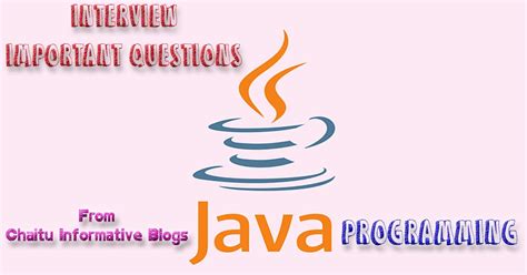 Java Interview Programming Questions Chaitu Informative Blogs