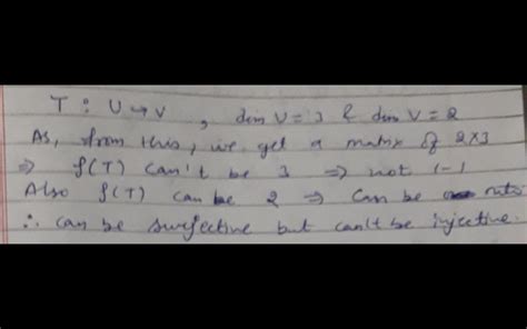 Let Be A Linear Transformation From A 3 Dimensiona Vector Space V Into A 2 Dimensional
