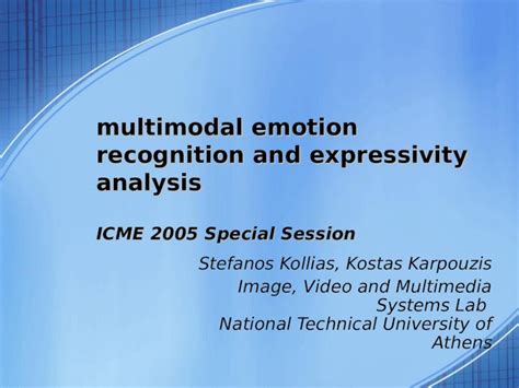 PPT Multimodal Emotion Recognition And Expressivity Analysis ICME Special Session