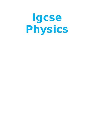 Igcse Edexcel Physics Notes Teaching Resources