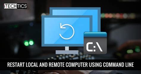 How To Restart Computer Using Command Line Local And Remote
