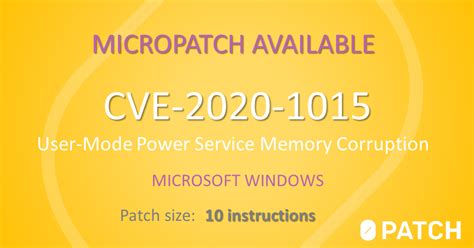 0patch Blog Micropatch Available For User Mode Power Service Memory Corruption Cve 2020 1015